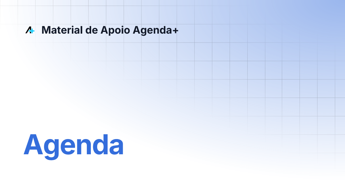 Agenda | Material de Apoio Agenda+